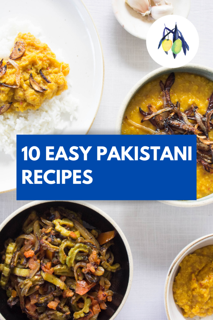 10 Easy Pakistani Recipes for Beginner Cooks - Pakistan Eats